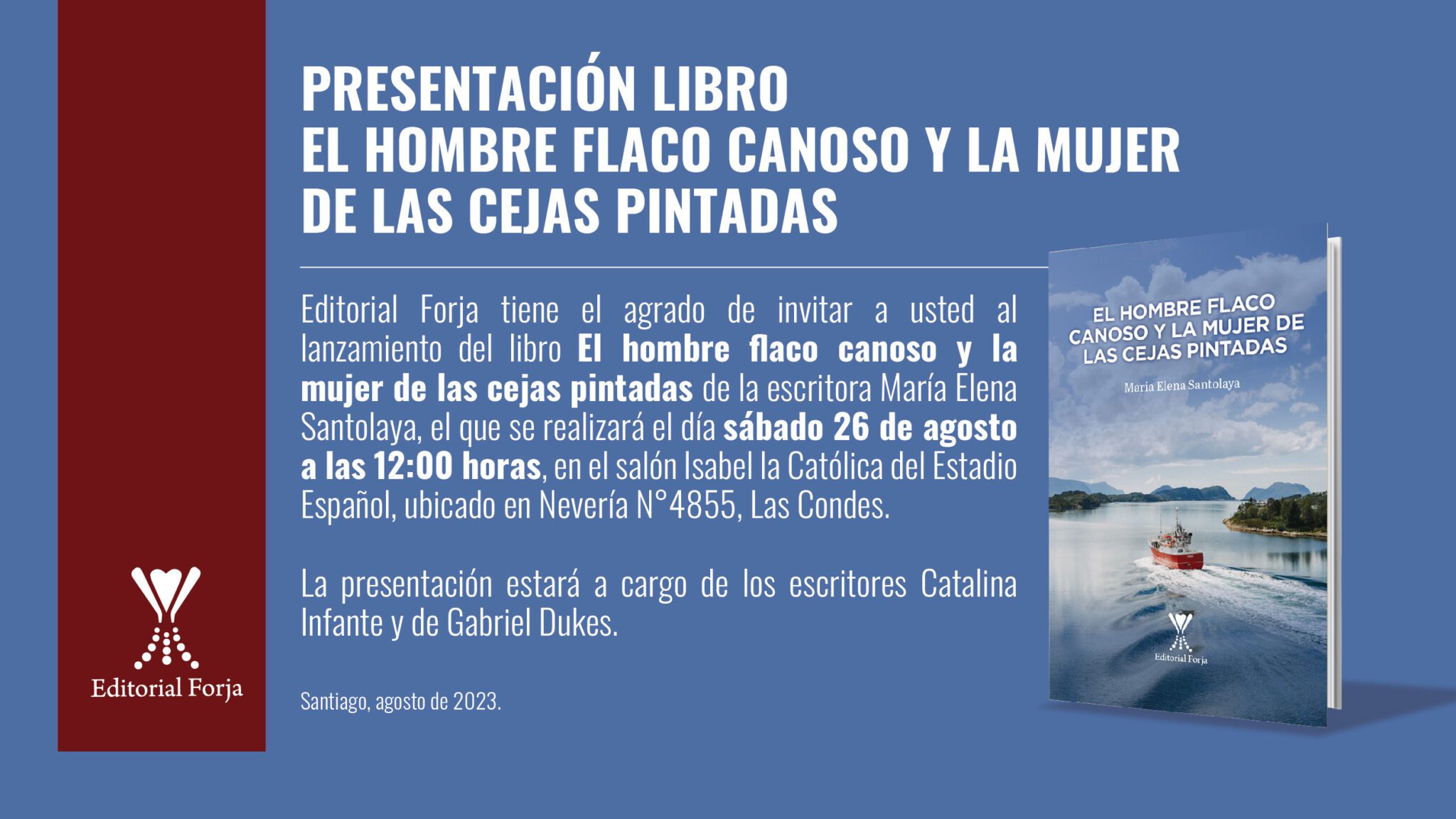 Lanzamiento El hombre flaco canoso - Editorial Forja